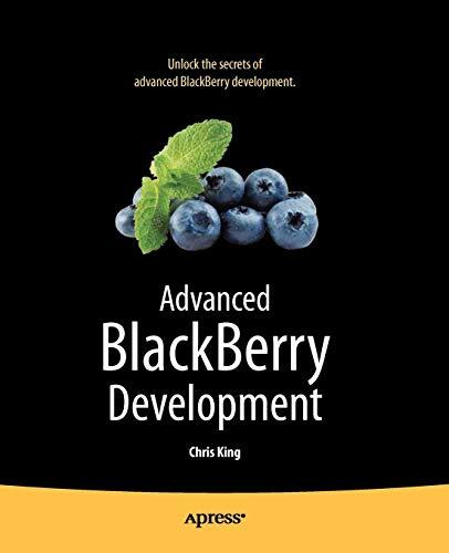 Advanced Blackberry Development, King, Chris 9781430226567 Fast Free ...