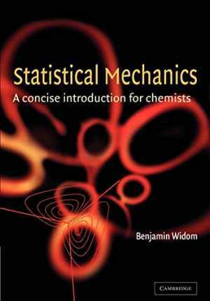 Statistical Mechanics: A Concise - Paperback, by Benjamin Widom - Good ...