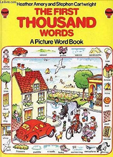 The First Thousand Words: A Picture Word Book (Usborne First 1000 Words ...