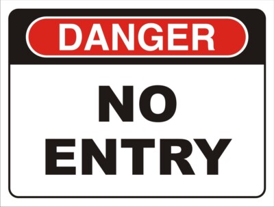 Danger - No Entry( Class 2 Reflective) Alupanel Sign with UV Stable ...