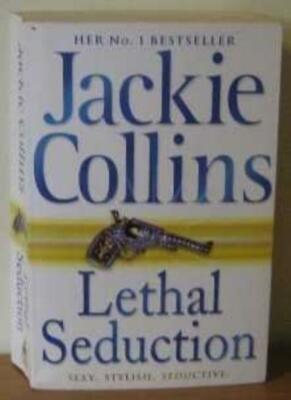 Lethal Seduction By Jackie Collins. 9781416511885 | eBay