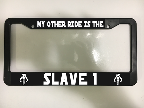 My Other Ride Is The Slave 1 Star wars Mandalorian Boba Car License ...