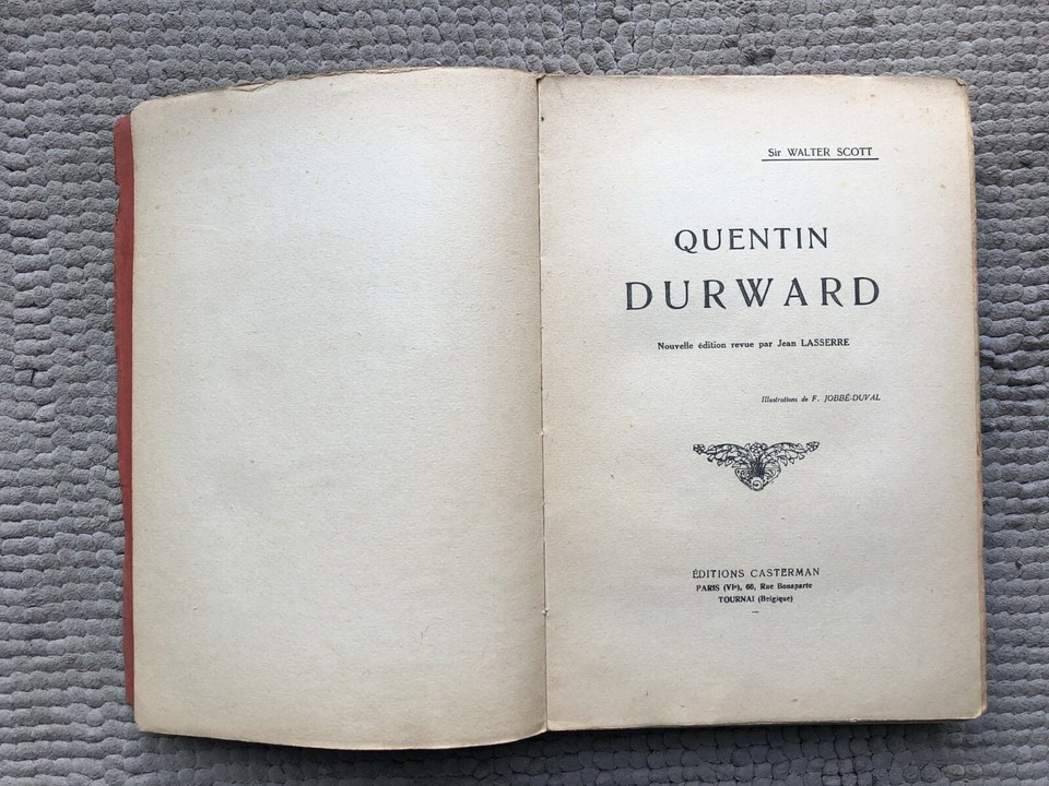 Walter Scott Quentin Durward Jean Lasserre Ill.Jobbé-duval Casterman | eBay