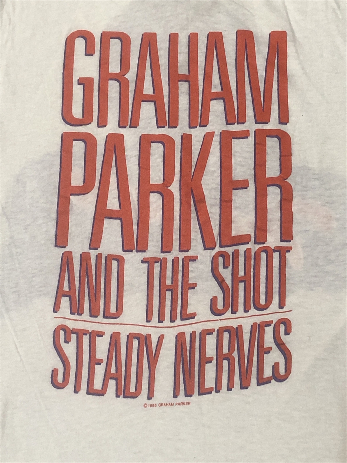 Vintage 1985 Graham Parker And The Shot Steady Nerves… - Gem