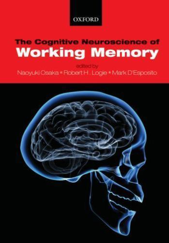 Working Memory : Behavioral and Neural Correlates by Robert Logie (2007 ...