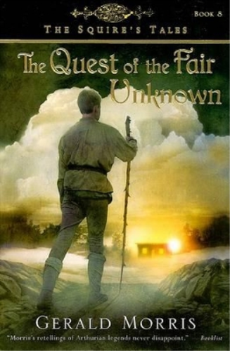 Gerald Morris Quest of the Fair Unknown (Poche) | eBay