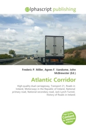 Atlantic Corridor von Agnes F. Vandome, Frederic P. Miller und John ...