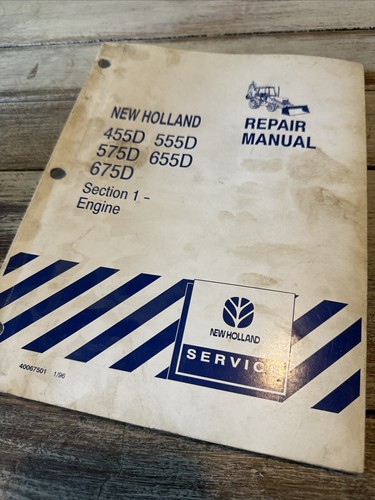 NEW HOLLAND 455D 555D 575D 655D 675D BACKHOE LOADER ENGINE SERVICE ...