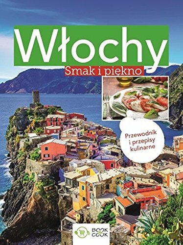 Wlochy. Smak i piekno By Praca Zbiorowa 9788377071823 | eBay