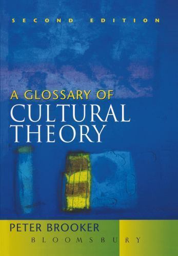 Glossary of Cultural Theory by Peter Brooker (2002, Hardcover) for sale ...