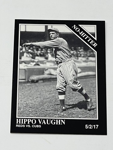 Hippo Vaughn - No-Hitter 5/2/1917, Pitcher,Boston Red Sox, Mint #348 ...