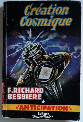 FLEUVE NOIR ANTICIPATION FNA 89 / CREATION COSMIQUE / F. RICHARD ...