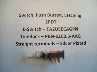 Push Button Switch, 2PDT Latching, E-Switch, TA2UEECAGPN, Toneluck ...