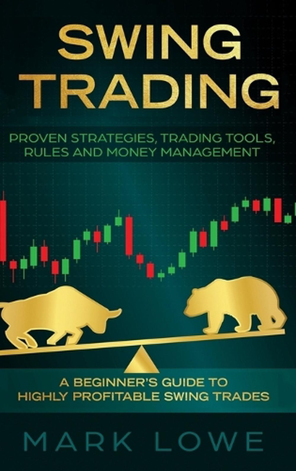 Swing Trading: A Beginner's Guide to Highly Profitable Swing Trades ...