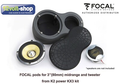 FOCAL speaker pods for 3'' midrange&tweeter from K2 power KX3 kit; a ...