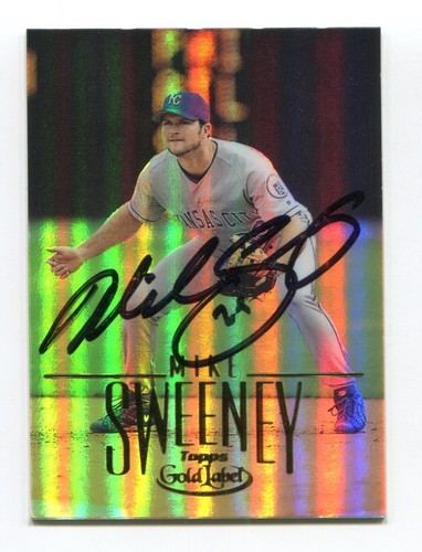 2002 Topps Gold Label Mike Sweeney Signed Card Baseball MLB Autograph ...