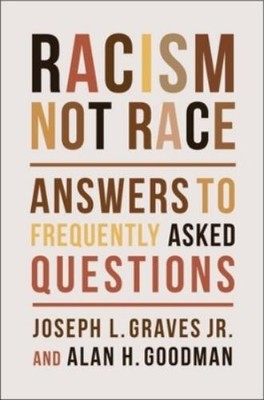Joseph L. Graves Alan H. Goodman Racism, Not Race (Hardback) (UK IMPORT ...