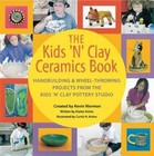 The Kids 'N' Clay Ceramics Book - Paperback By Kevin Nierman - VERY ...