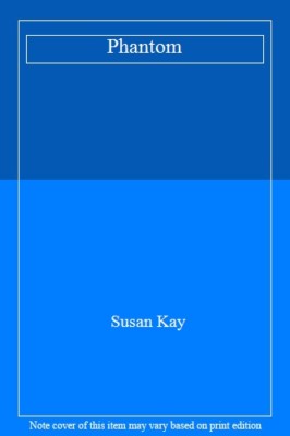 Phantom By Susan Kay. 9780552137584 | eBay UK