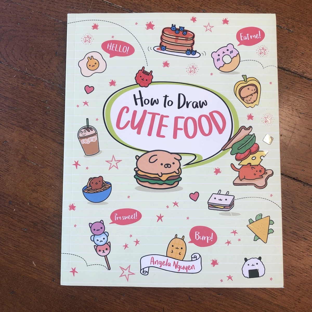 How to Draw Kawaii Food: 101 Super Cute Food Items to Draw with ...