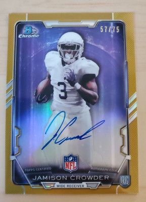 2015 Bowman Chrome Jamison Crowder Rookie Gold Refractor Auto 57/75 # ...