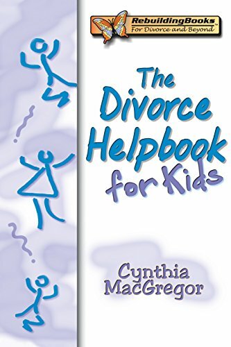 The Divorce Helpbook for Kids (Rebuilding Books; For Divorce and ...