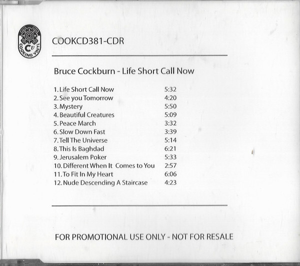 CD Blues Bruce Cockburn Life Short Call Now CDr, Album, Promo 2006 Folk ...