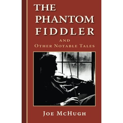 Phantom Fiddler: And Other Notable Tales - Paperback NEW McHugh, Joe 01 ...