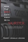 How The Devil Gets Away With Murder - Paperback By Johns, Terry Jemale - GOOD 9781797696331| eBay