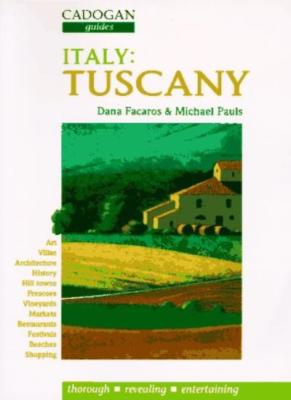 Cadogan Italy Tuscany (1996) By Dana Facaros, Michael Pauls ...