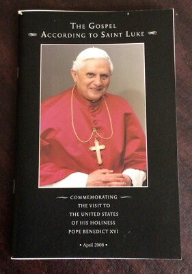 The Gospel According To St Luke~Pope Benedict to USA-2008 NY Yankee ...