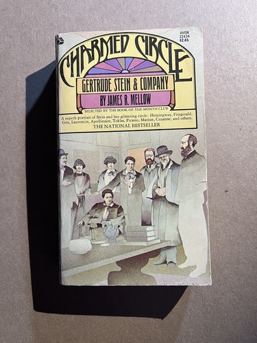 CHARMED CIRCLE : GERTRUDE STEIN & CO. by James R. Mellow 1975 Avon ...