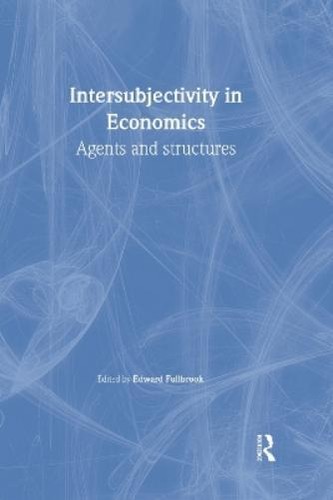 Edward Fullbrook Intersubjectivity in Economics (Poche) 9780415266987 ...