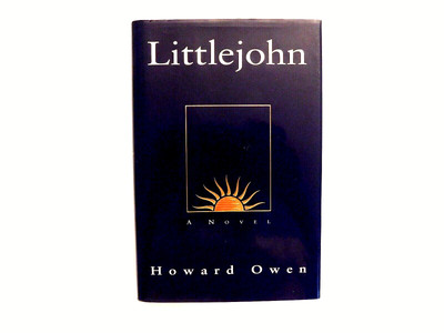 Littlejohn : A Novel Howard Owen 1993-Hbdj/Signed/Stated 1st Ed./New ...