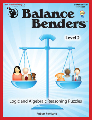 Balance Benders Level 2 - Logic and Algebraic Reasoning Puzzles ...