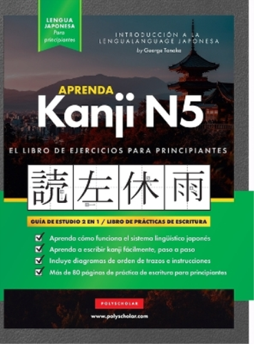 George Tanaka Aprender Japonés Kanji N5 Workbook (Relié) 9781957884158 ...
