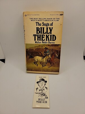 The Saga of Billy the Kid Book by Burns, Walter Noble 1974 2nd Printing ...