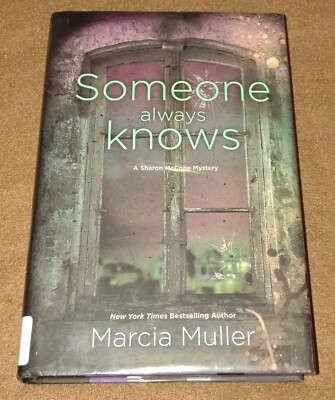 Someone Always Knows by Marcia Muller 2016 HCDJ Sharon Mccone Mysteries ...