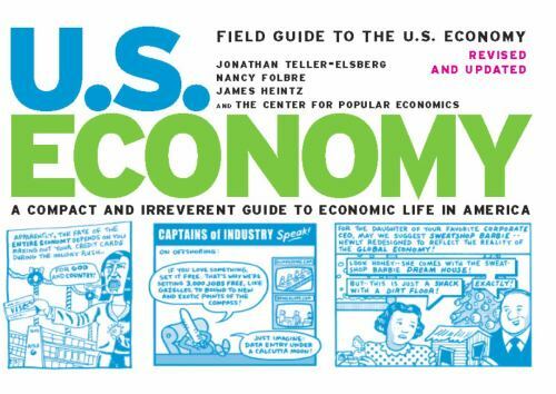 Jonathan Teller-Elsberg Field Guide To The US Economy (Paperback ...