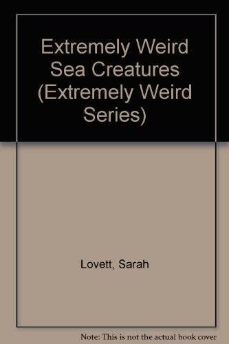 Extremely Weird Sea Creatures (Extremely Weird Series) - Hardcover ...