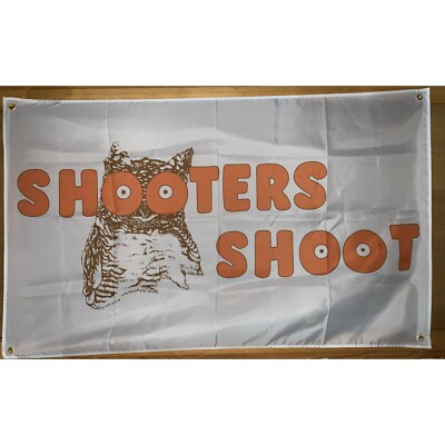 Shooters Shoot Hooters Funny 3x5 Feet Flag College Banner | eBay