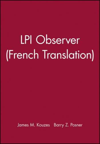 LPI Observer (French Translation) by Barry Z. Posner and James M ...
