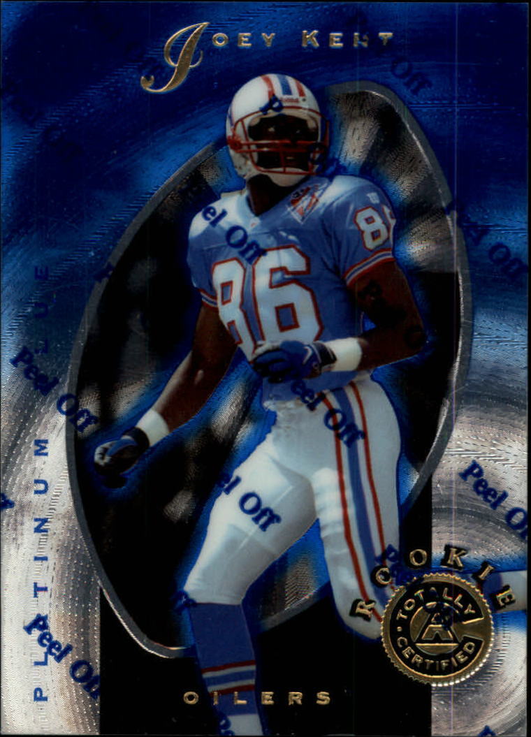 1997 Pinnacle Totally Certified - Platinum Blue #137 Joey Kent /2499 ...