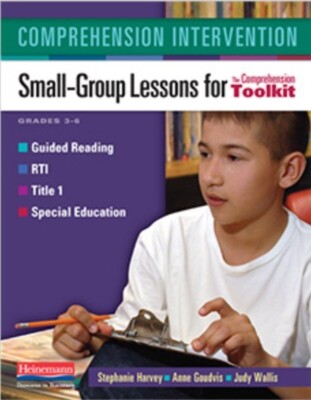 Comprehension Intervention: Small-Group Lessons for the Comprehension ...