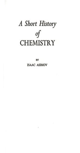 A Short History of Chemistry by Ian Tyrrell: Used 9780313207693| eBay
