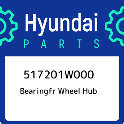 517201W000 Hyundai Bearingfr wheel hub 517201W000, New Genuine OEM Part ...