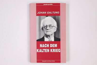 2833 Johan Galtung NACH DEM KALTEN KRIEG Gespräch mit Erwin Koller ...