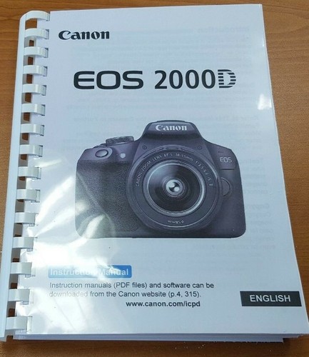 CANON EOS 2000D CAMERA PRINTED USER MANUAL GUIDE HANDBOOK 326 PAGES A5 | eBay