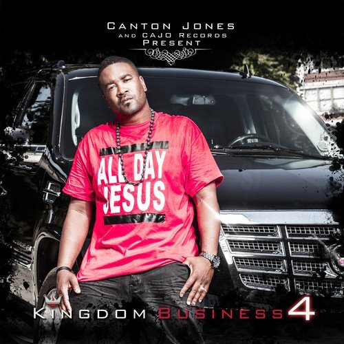 Canton Jones Kingdom Business, Pt. 4 (CD) 829569828425 | eBay
