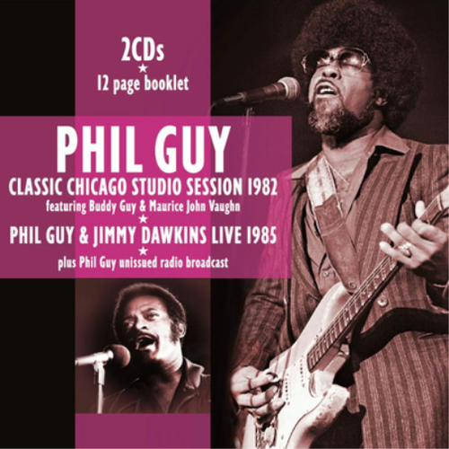 Phil Guy Classic Chicago Studio Session 1982 (CD) Album (Jewel Case ...